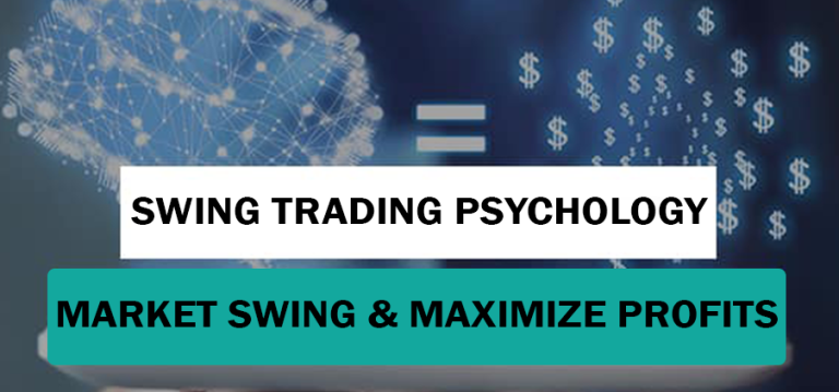 Swing Trading Psychology – Capture Market Swings and Maximize Profits – Trade XN